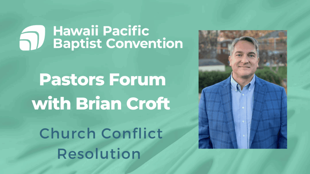 Video Resources Archive - Hawaii Pacific Baptist Convention